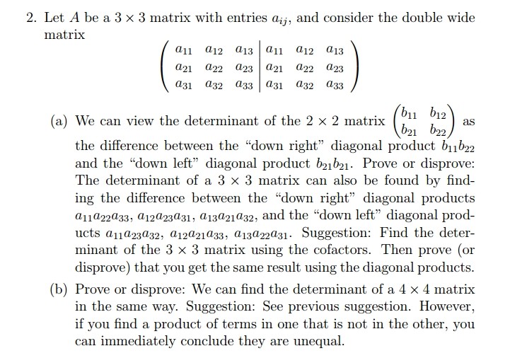 Solved Let A be a 3 times 3 matrix with entries a_ij, and | Chegg.com