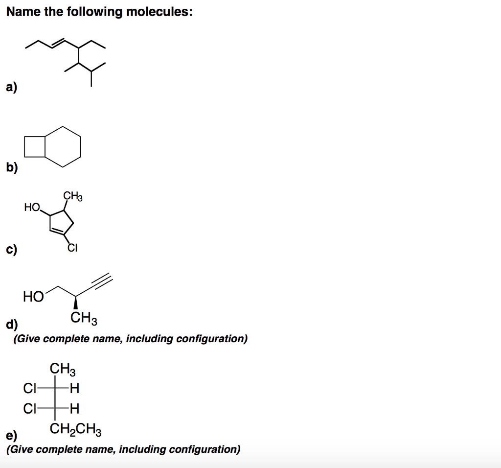 Solved Name the following molecules: a) HO e) CI HO CH3 d) | Chegg.com