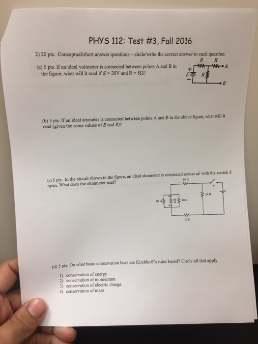 Solved PHYS 112: Test #3, Fall 2016 2) 20 pts. | Chegg.com Solved PHYS 112: Test #3, Fall 2016 2) 20 pts. | Chegg.com