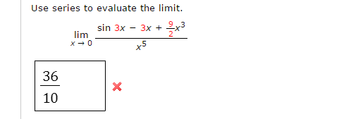 Solved Use series to evaluate the limit. Lim x - > 0 sin 3x | Chegg.com