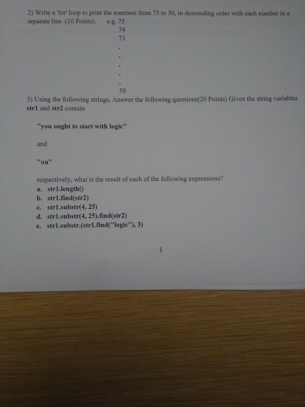 Solved 2) Write a 'for loop to print the numbers from 75 to | Chegg.com
