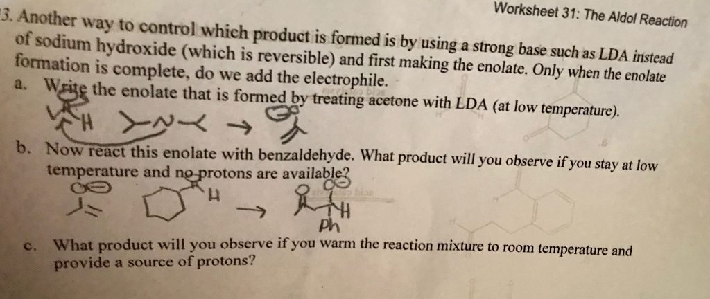 Solved Worksheet 31: The Aldol Reaction 3. Another way to | Chegg.com