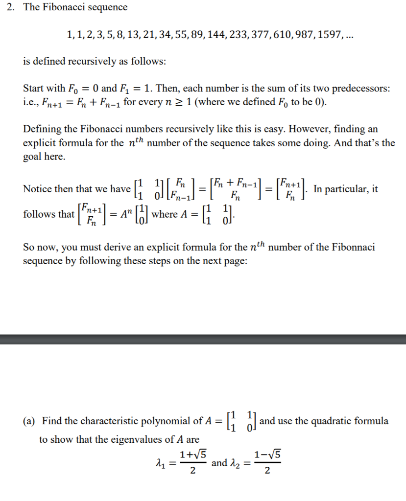 Solved 2 The Fibonacci Sequence 1 1 2 3 Chegg