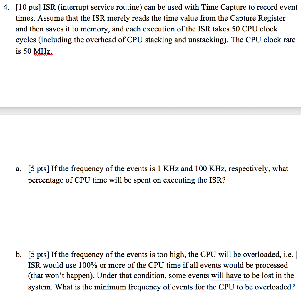 Solved 4. [10 pts] ISR (interrupt service routine) can be | Chegg.com