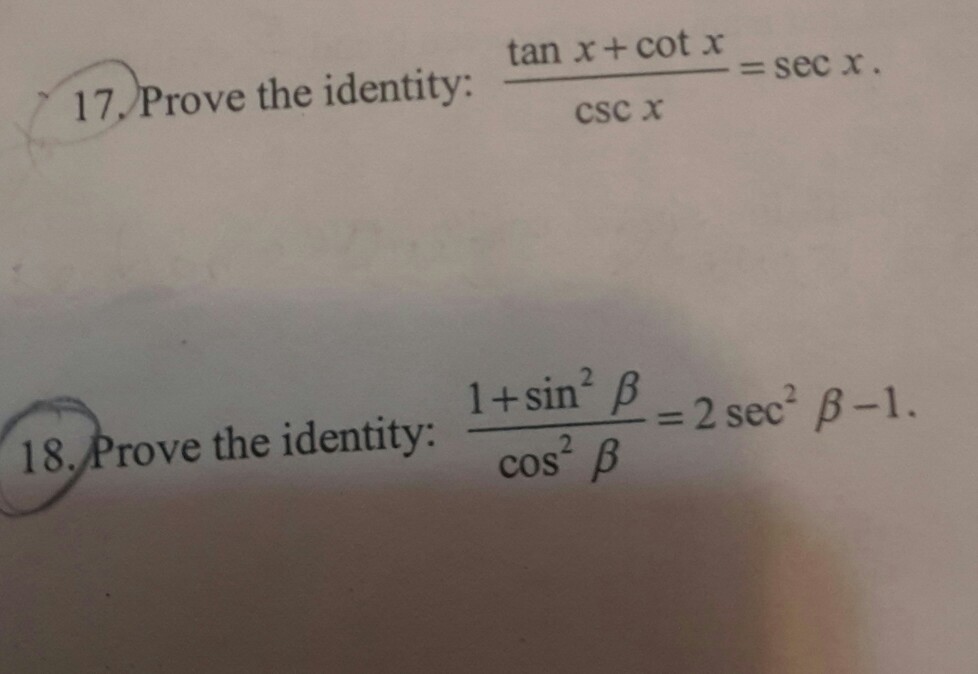 Solved in Prove the identity: 17, Prove the identity tan | Chegg.com Solved in Prove the identity: 17, Prove the identity tan | Chegg.com