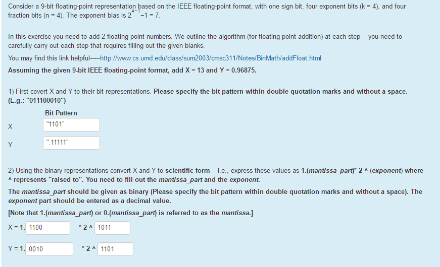 Consider A 9 Bit Floating Point Representation Based