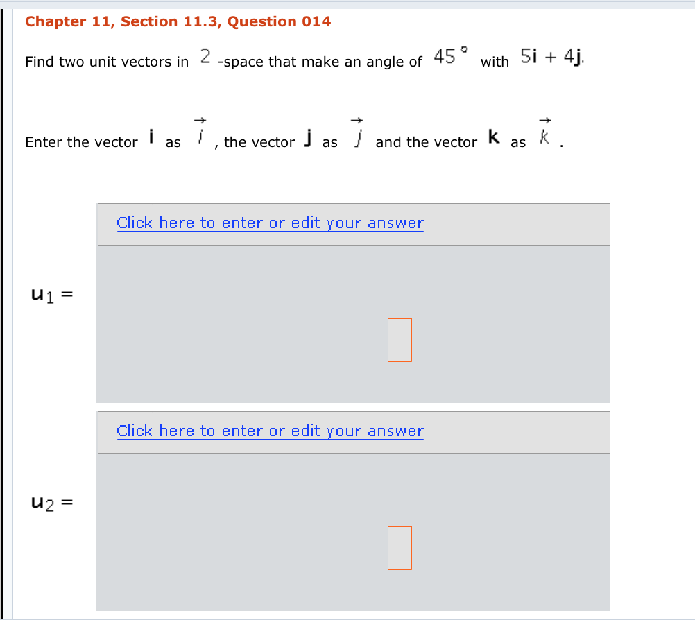 Solved Find Two Unit Vectors In 2 Space That Make An Angle