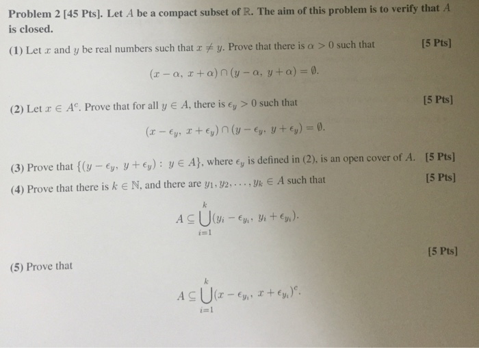 Solved Let A be a compact subset of R. The aim of this | Chegg.com
