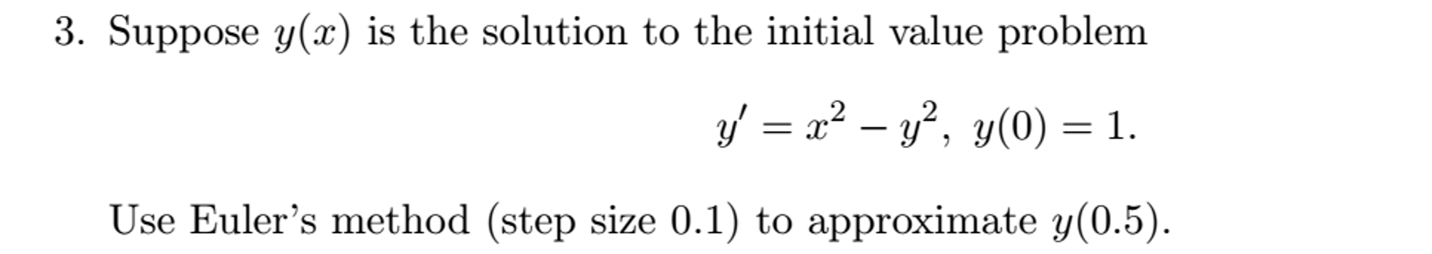 Solved Suppose y(x) is the solution to the initial value | Chegg.com