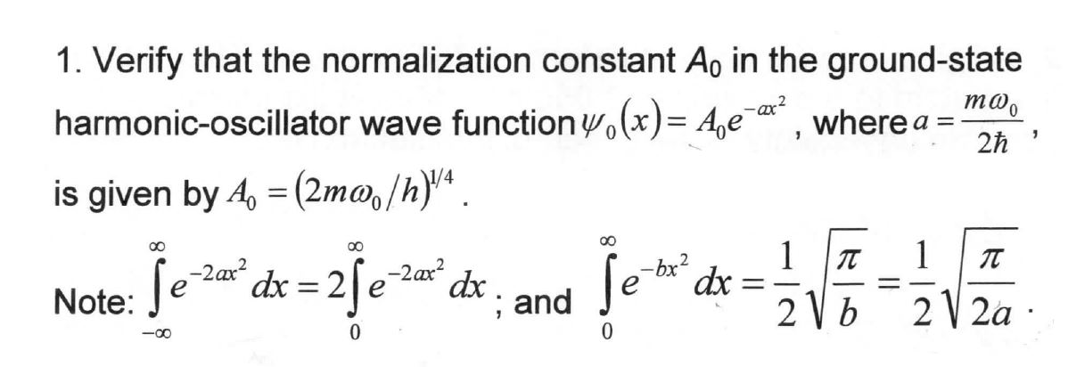 Solved Verify That The Normalization Constant A 0 In The