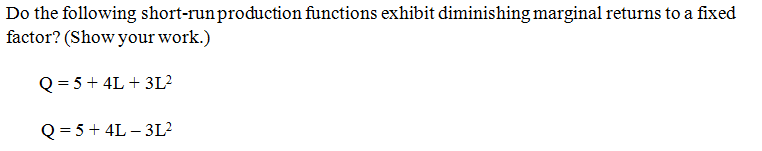 Do the following short-run production functions | Chegg.com