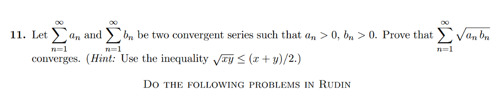 Solved Let sigma_n=1^infinity a_n and sigma_n=1^infinity b_n | Chegg.com
