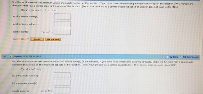 Solved Find the local maximum and minimum values and saddle | Chegg.com