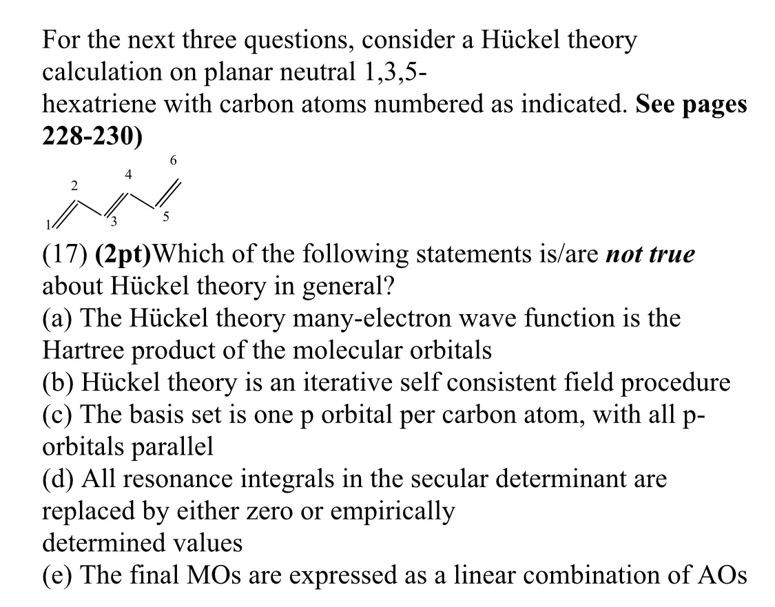 Solved For the next three questions, consider a Huckel | Chegg.com
