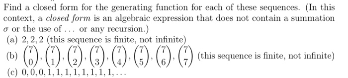 Solved Find A Closed Form For The Generating Function For 