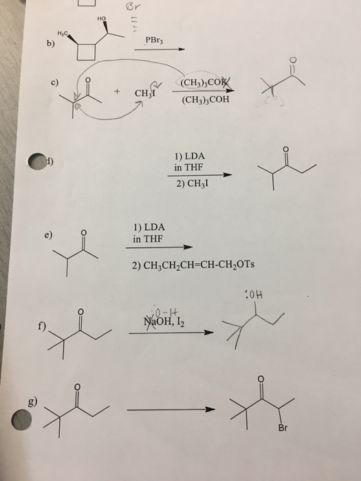 Solved b) HO PBr (CH3)3CO CHI (CH3)3 COH 1) LDA. in THF 2) | Chegg.com
