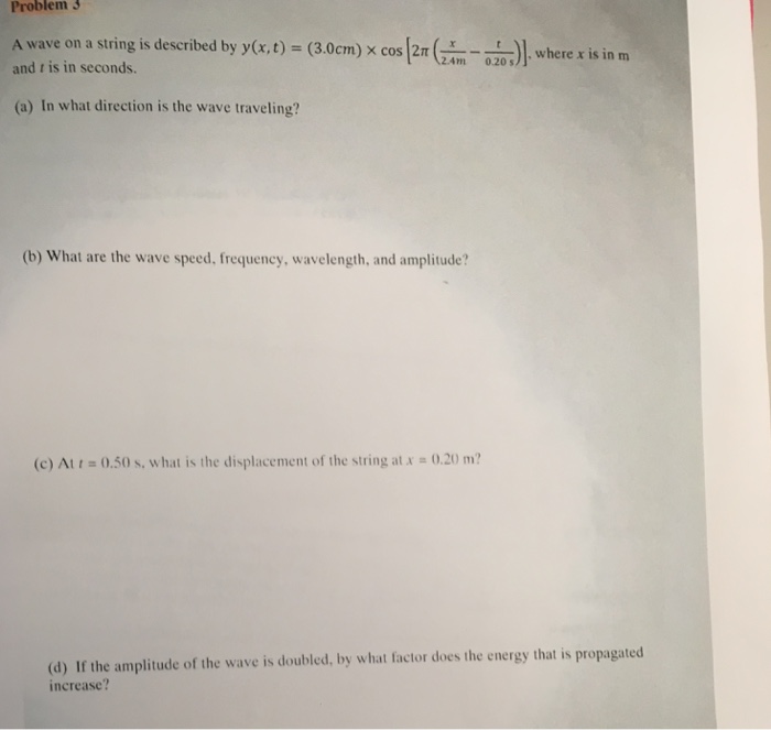 Solved A Wave On A String Is Described By Y X T 3 0cm