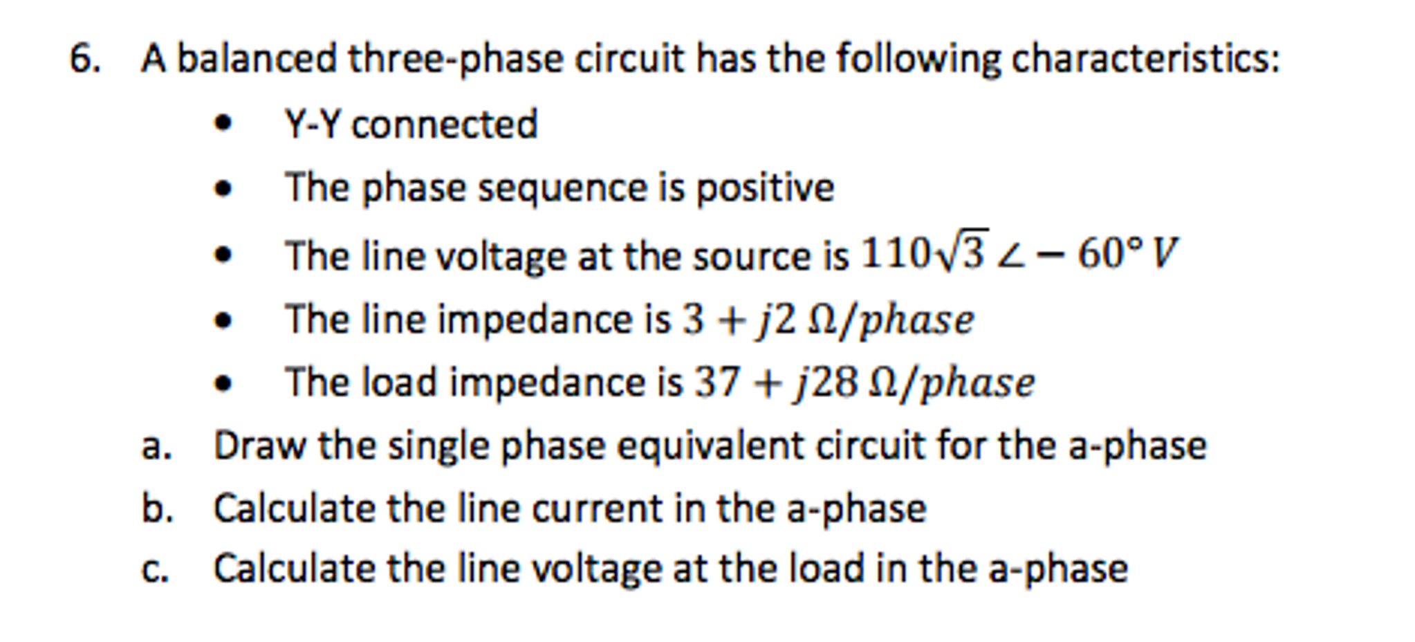 Solved A balanced three-phase circuit has the following | Chegg.com Solved A balanced three-phase circuit has the following | Chegg.com