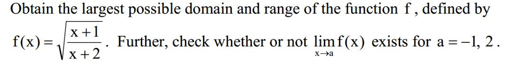 Solved Obtain the largest possible domain and range of the | Chegg.com