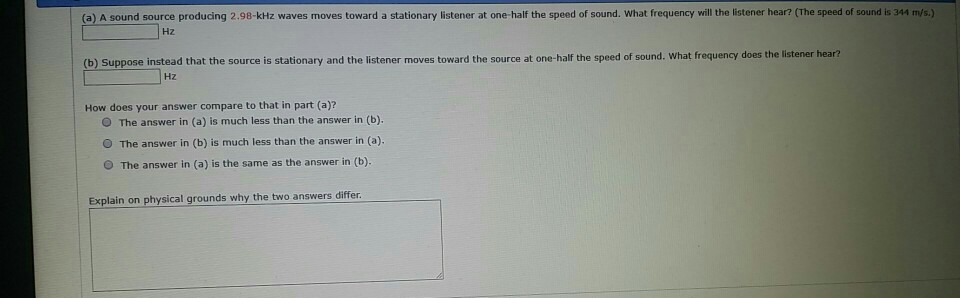 Solved a) A sound source producing 2.9 Hz kHz waves moves | Chegg.com