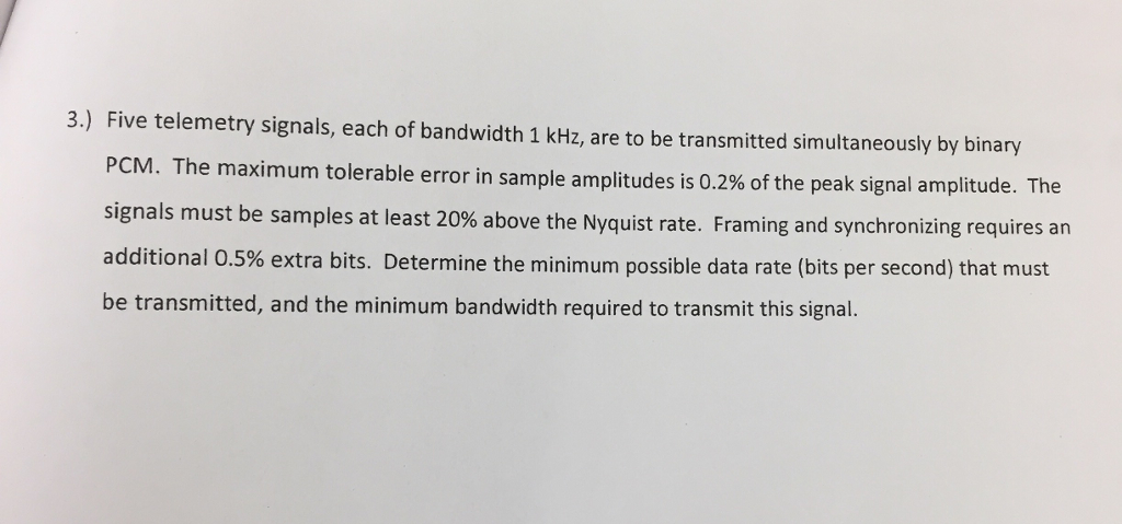 Solved Five telemetry signals, each of bandwidth 1 kHz, are | Chegg.com