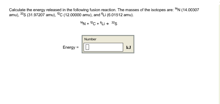 Solved Calculate the energy released in the following fusion | Chegg.com