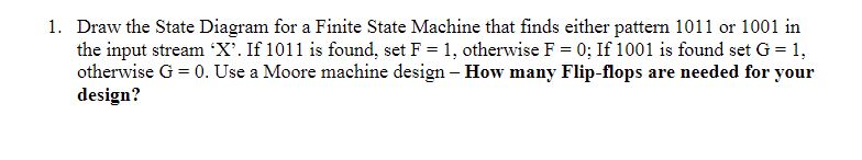 Solved Draw the State Diagram for a Finite State Machine | Chegg.com