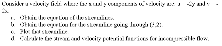 Solved Consider a velocity field where the x and y | Chegg.com