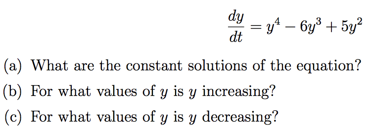 Solved dt (a) What are the constant solutions of the | Chegg.com