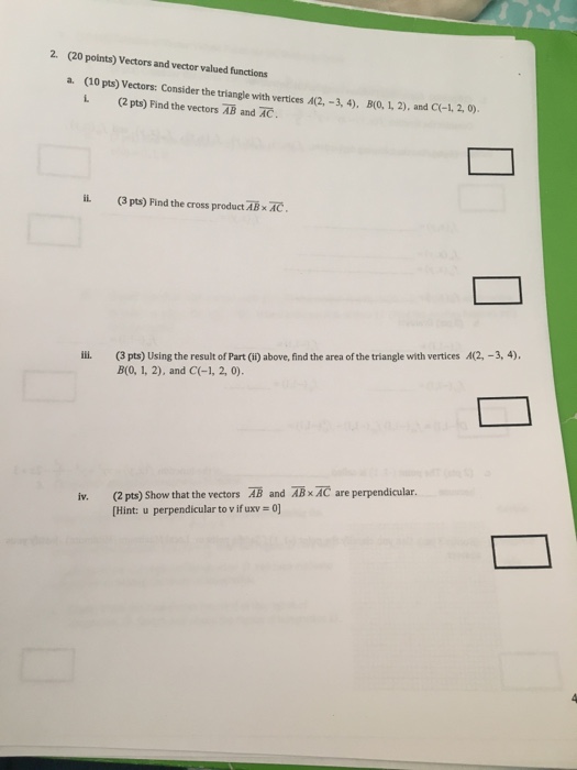 Solved Consider the triangle with vertices A(2, -3, 4). B(0, | Chegg.com