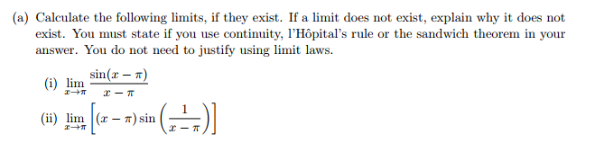 Solved A Calculate The Following Limits If They Exist If