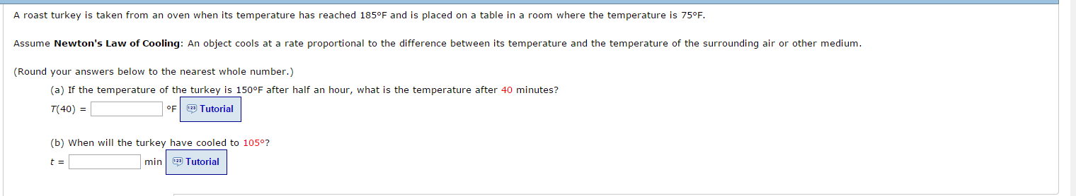 Solved A roast turkey is taken from an oven when its | Chegg.com