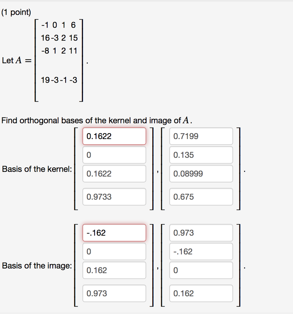 Solved Let A = [-1 16 -8 19 0 -3 1 -3 1 2 2 -1 6 15 11 | Chegg.com