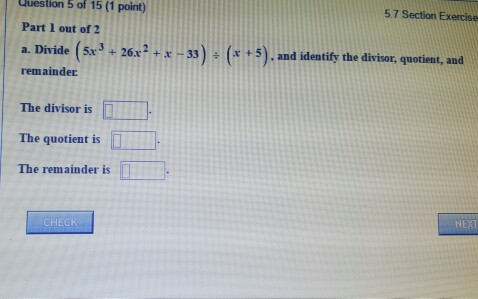 Solved Divide (5x^3 + 26x^2 + x - 33) (x + 5), and identify | Chegg.com
