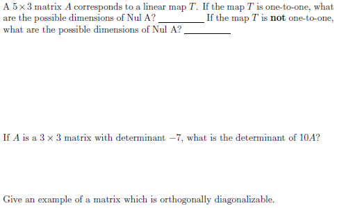 Solved A 5 times 3 matrix A corresponds to a linear map T. | Chegg.com