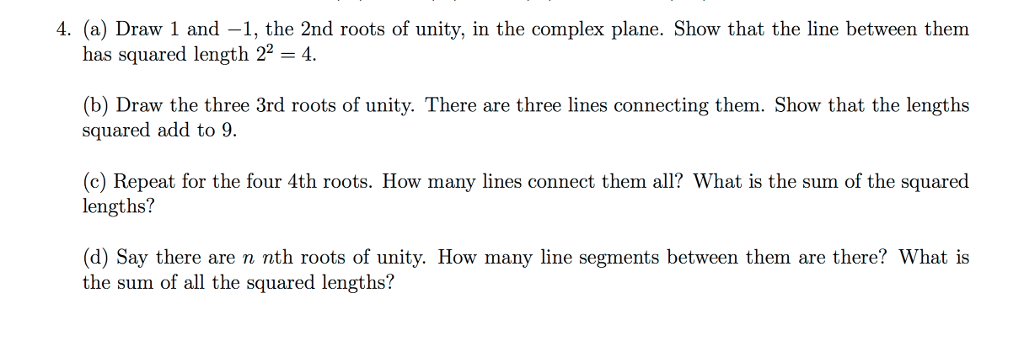 Solved (a) Draw 1 and -1, the 2nd roots of unity, in the | Chegg.com