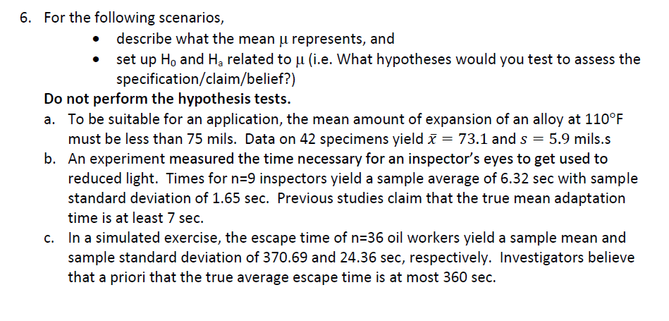 Solved 6. For the following scenarios, describe what the | Chegg.com