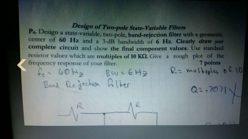 Solved Design of Two-pole State-Variable Filters Design a | Chegg.com