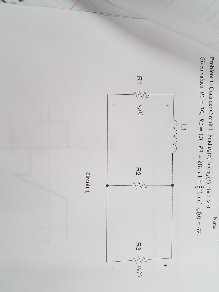 Solved Name Problem 1: Consider Circuit 1. Find vo(t) and | Chegg.com