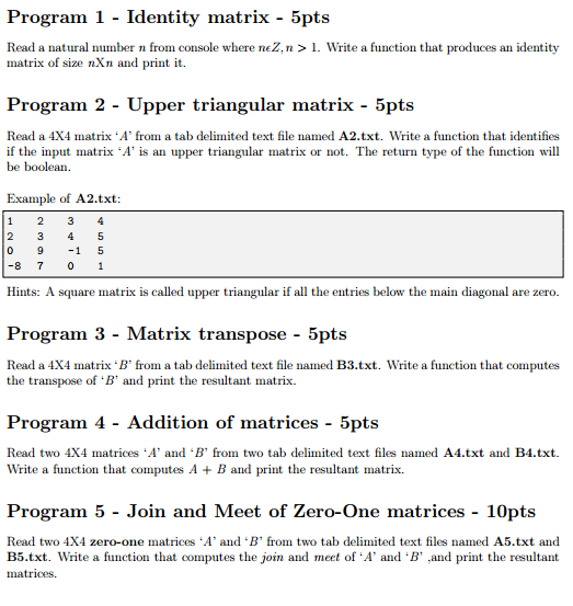 Solved Program 1 - Identity matrix - 5pts Read a natural | Chegg.com