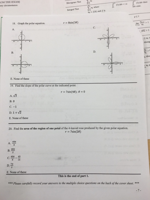 Solved Graph the polar equation. Find the slope of the | Chegg.com