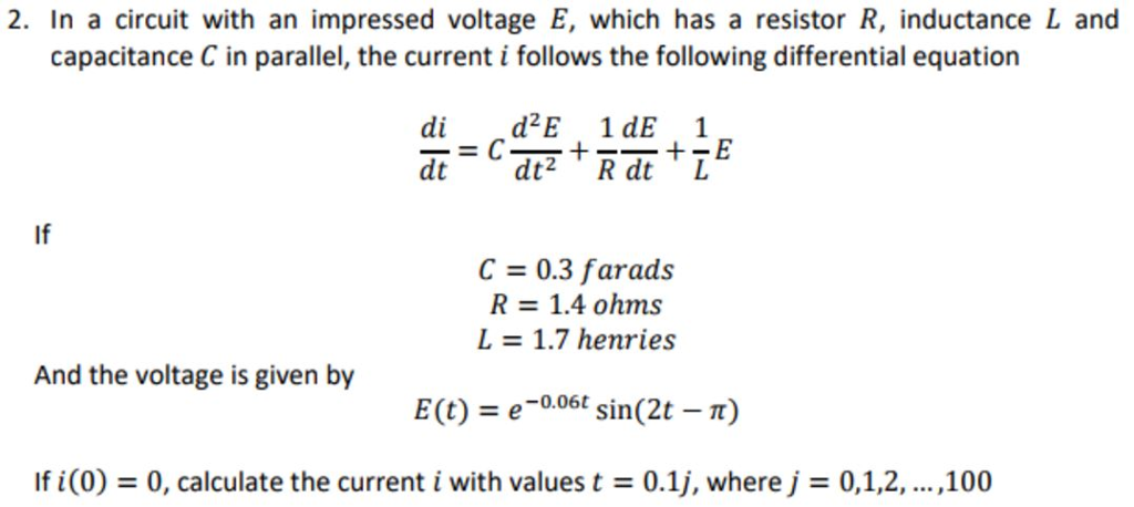 Solved 2. In a circuit with an impressed voltage E, which | Chegg.com