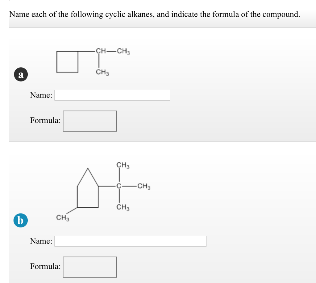 Solved Name each of the following cyclic alkanes, and | Chegg.com