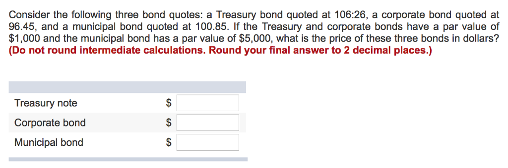 Solved Consider the following three bond quotes: a Treasury | Chegg.com