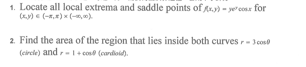Solved Locate all local extrema and saddle points of f(x, y) | Chegg.com