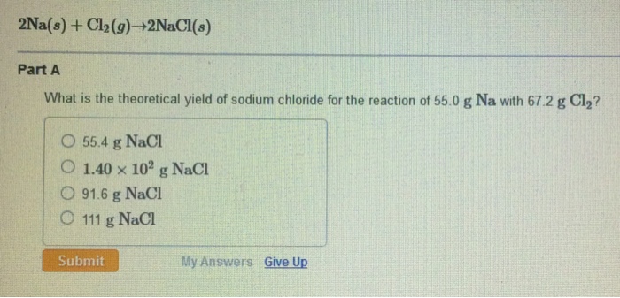 Solved 2Na(s) + Cl_2(g) rightarrow 2NaCl(s) What is the | Chegg.com