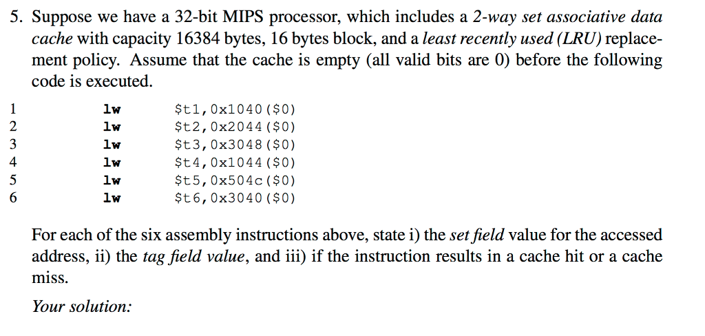 Solved Suppose we have a 32-bit MIPS processor, which | Chegg.com