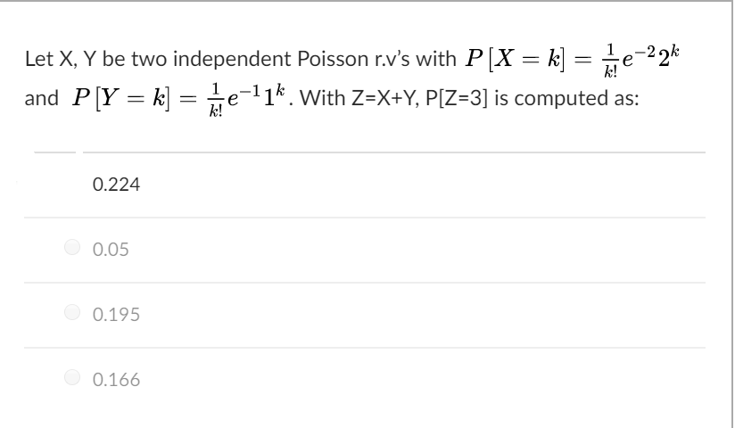 Solved Let X, Y be two independent Poisson rv's with P [X = | Chegg.com