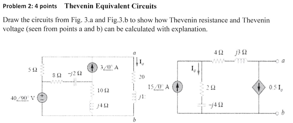 Solved Problem 2: 4 points Thevenin Equivalent Circuits Draw | Chegg.com
