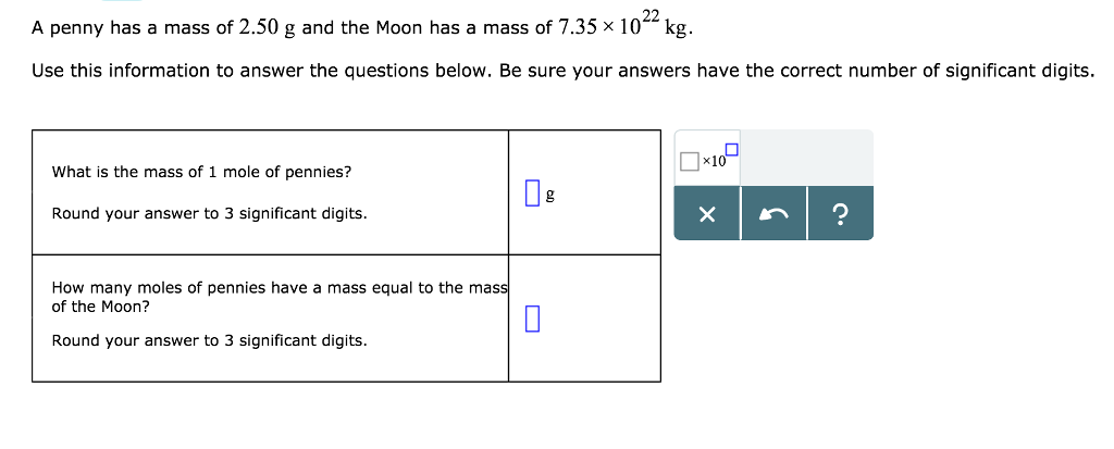 Solved A penny has a mass of 2.50 g and the Moon has a mass | Chegg.com